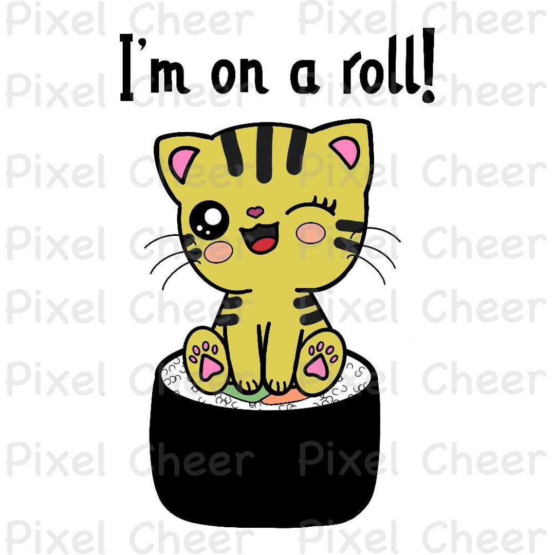 I'm on a Roll PDF Jpg PNG Download, Clipart, Print, Crafting, DIY ...