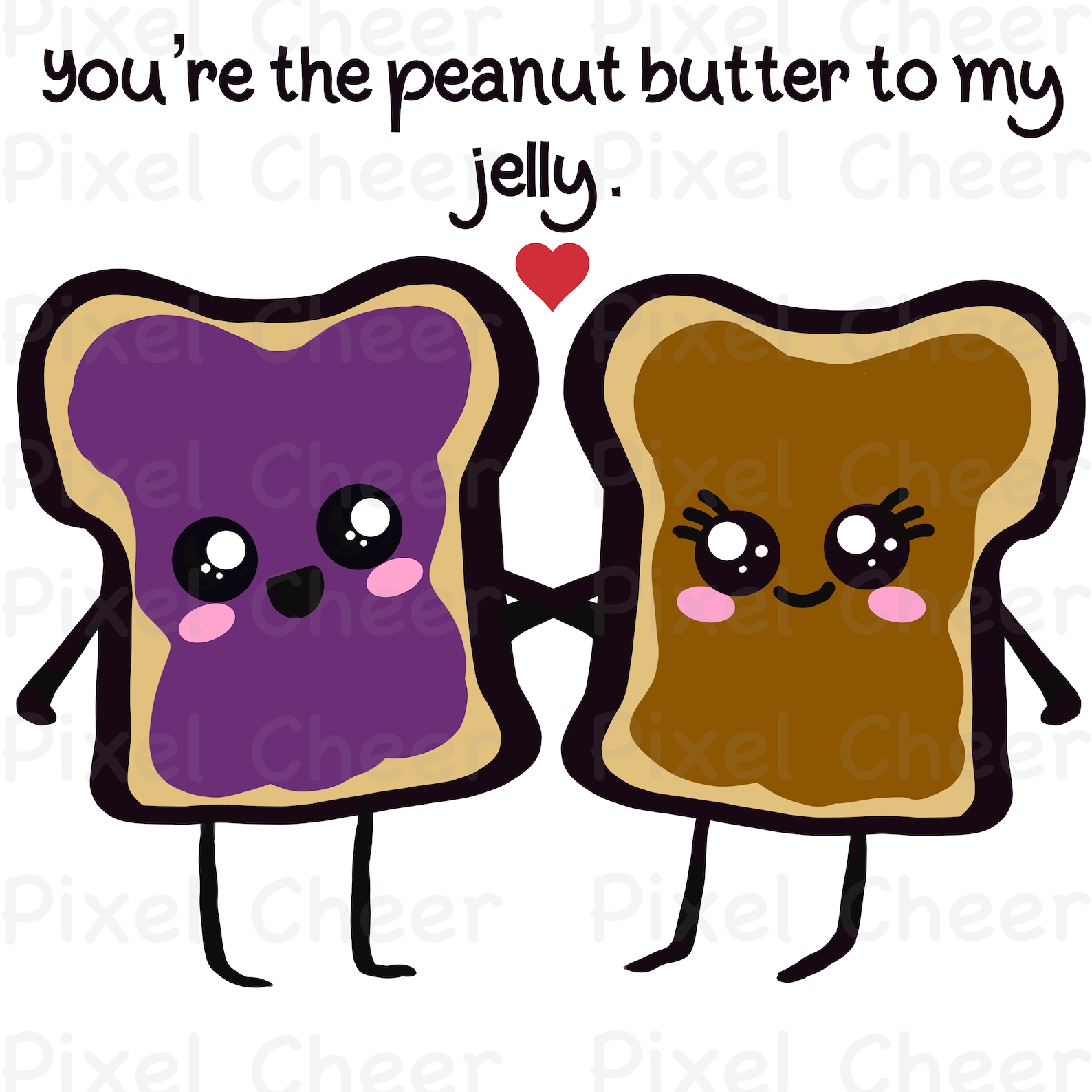 You're the Peanut Butter to My Jelly PDF Jpg PNG Download, Clipart ...