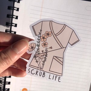 Scrub Life Floral Scrubs Sticker - Nurse, Doctor, EMT, Dentist ...