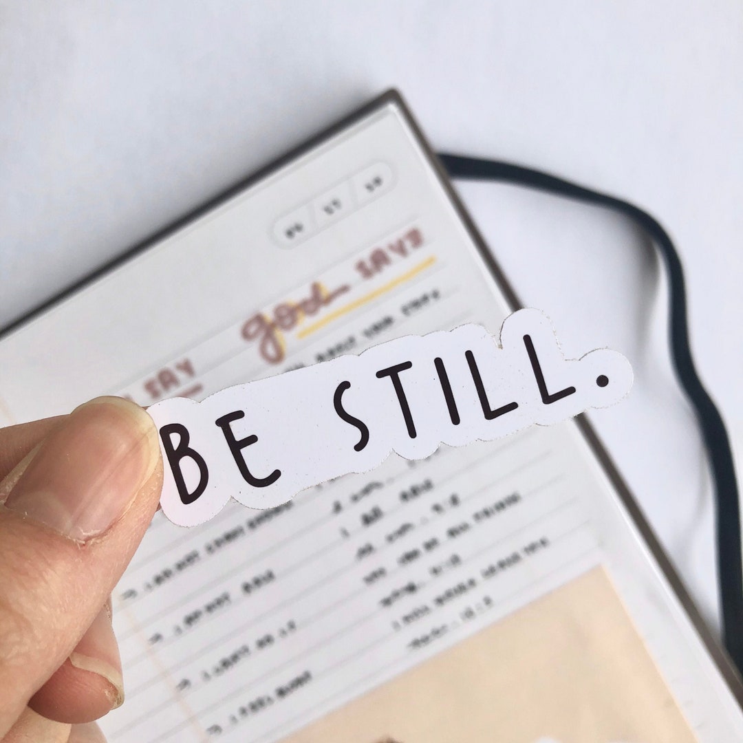Be Still Font Sticker - Faith, Christian, God, Bible, Bible Study ...