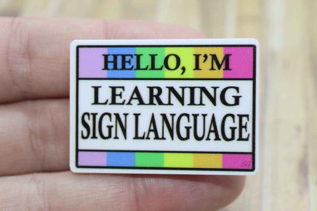 Hello I'm Learning Sign Language Badge - Etsy