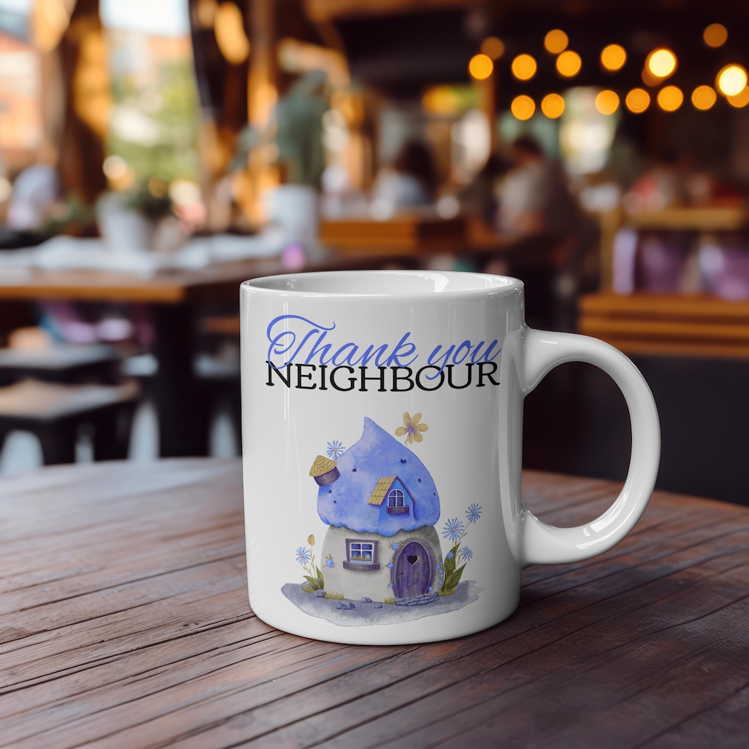 Thank You Neighbour Mug, Best Neighbour Gift, Gift for Neighbour ...