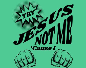 Try Jesus, Not Me Permanent Decal - Etsy
