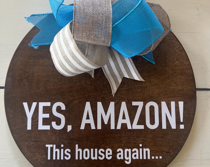 Yes Amazon Front Door Sign, Welcome Sign, Door Hanger, Porch Decor ...