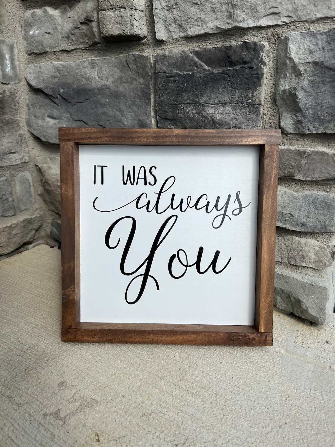 It Was Always You Sign, Rustic Wood Sign, Home Decor - Etsy