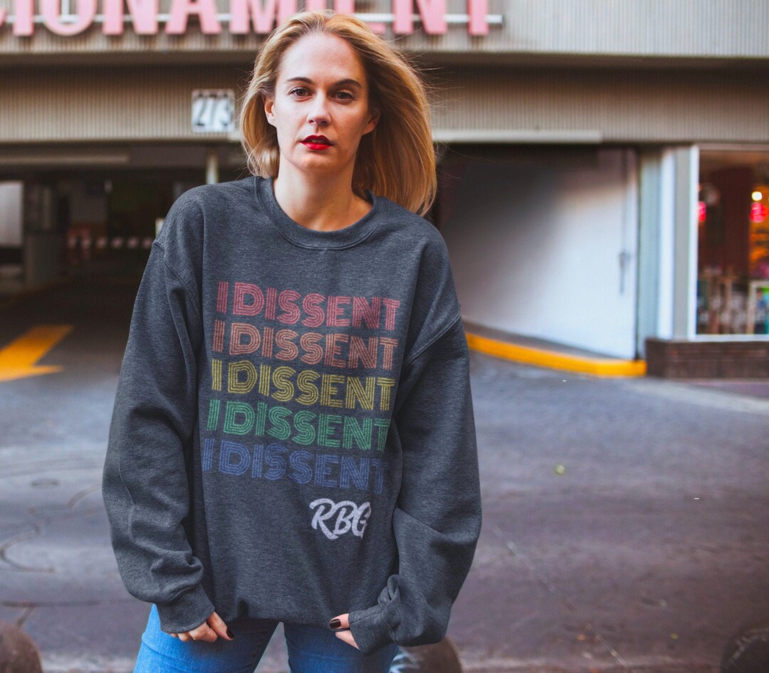 RBG Crewneck Sweatshirt | I Dissent | Ruth Bader Ginsburg Shirt | RBG ...