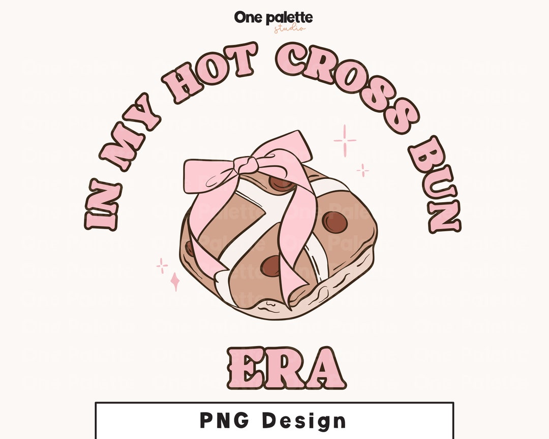 Coquette Hot Cross Bun Easter PNG: Sublimation Digital Design (digital ...