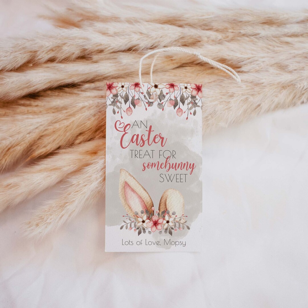 Printable Easter Treat for Some Bunny Sweet Gift Tag Template ...