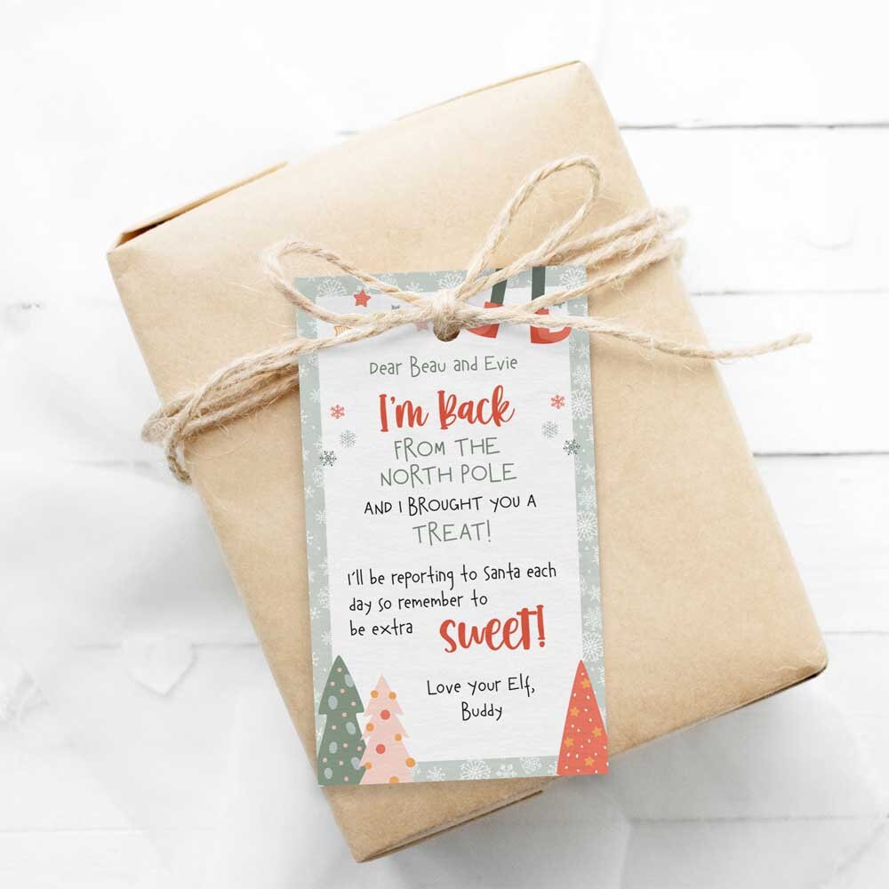 Editable Christmas Elf Arrival Tag I'm Back With a Sweet Treat Modern ...