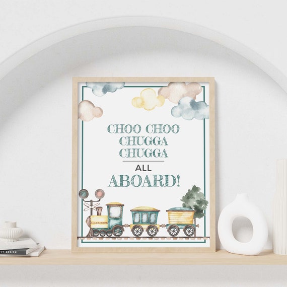 Vintage Train Party Printable Sign Choo Choo Chugga All - Etsy
