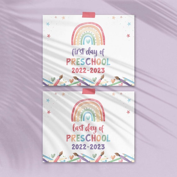 First Day + Last Day of Preschool 2022-2023 printable sign bundle ...