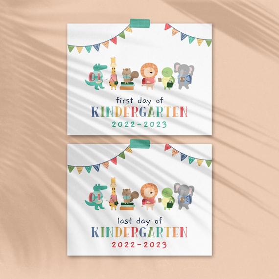 First Day + Last Day of Kindergarten 22-23 printable sign bundle ...