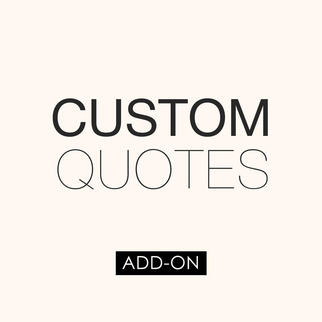 Custom Quotes. ADD-ON - Etsy
