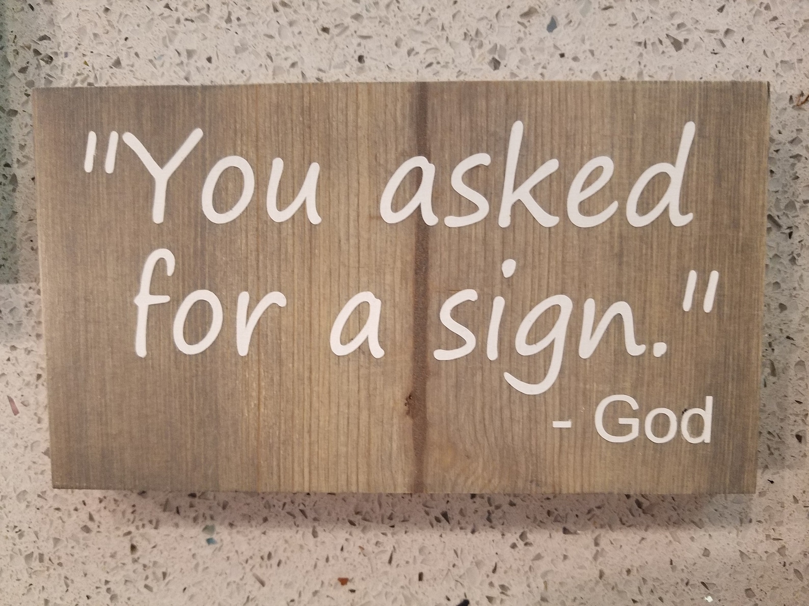 Painted Sign Pine 4 X 7 You Asked for a Sign God - Etsy