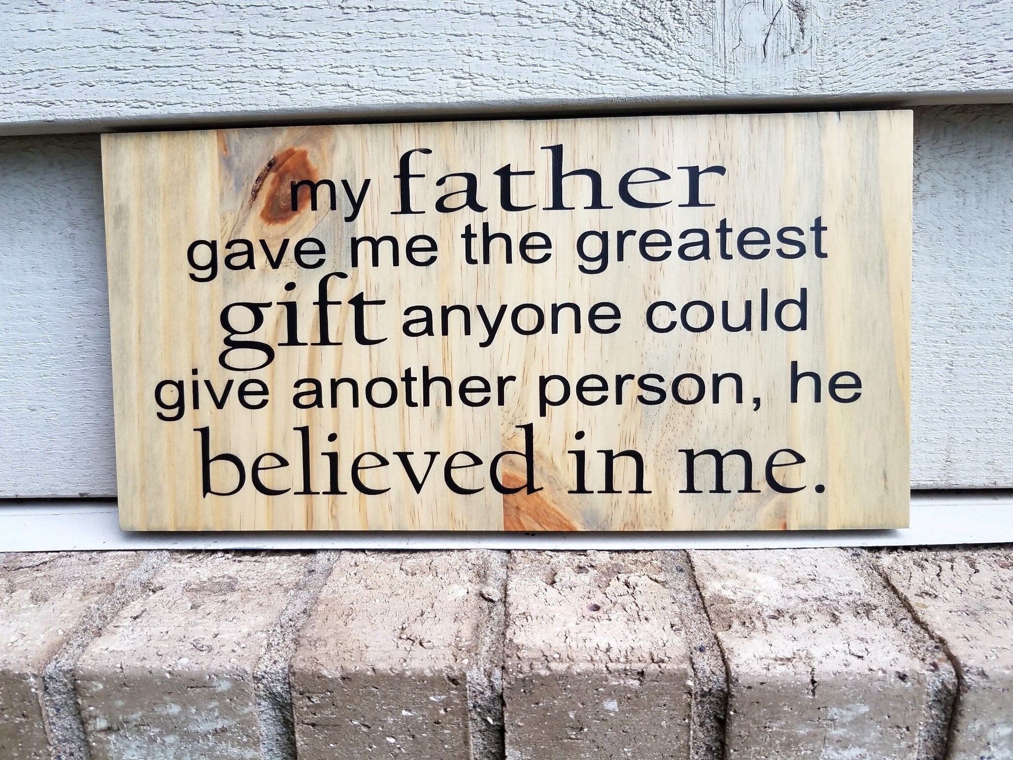 Painted Sign 6x12 My Father Gave the Greatest Gift Anyone - Etsy Israel
