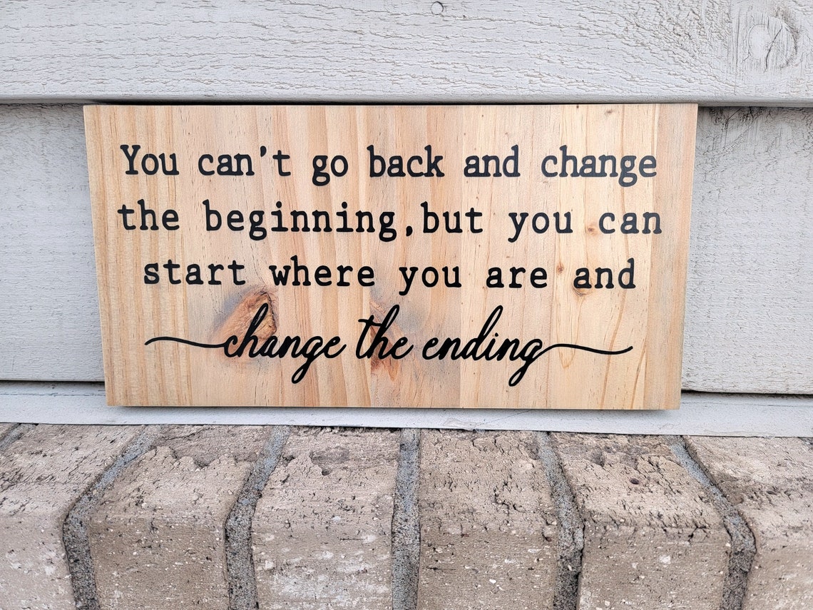 Sign Pine 6x12 Inspirational You Can't Go Back and - Etsy