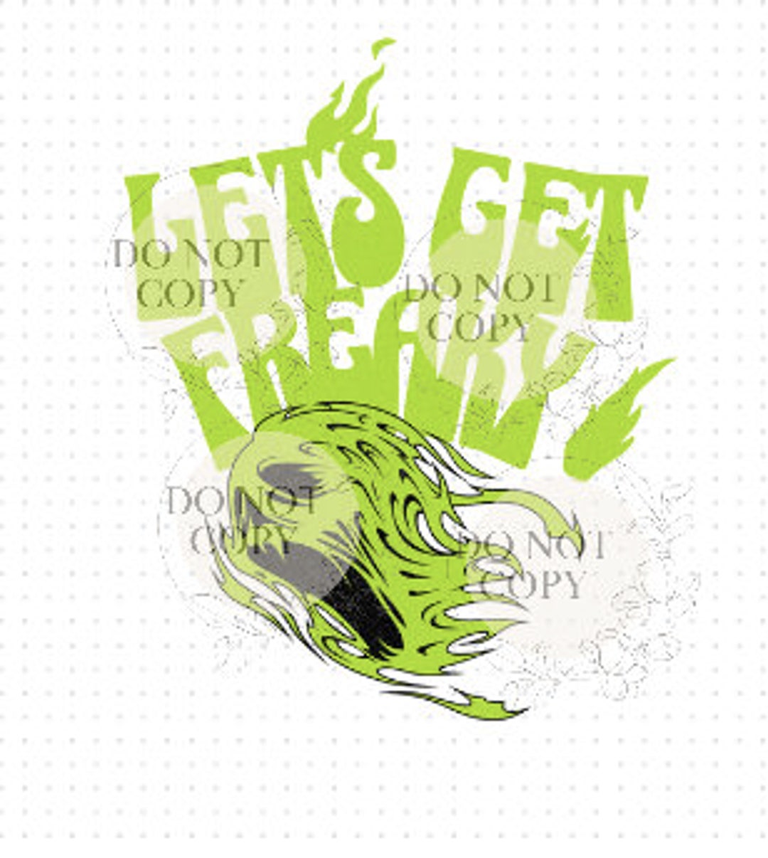 Lets Get Freaky PNG - Etsy