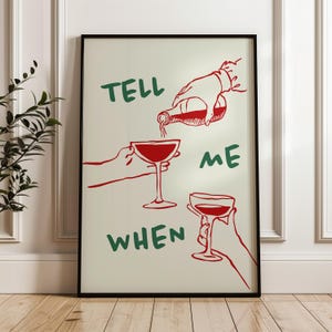 Tell Me When Poster Retro Wine Print, Cheers Printable Art Red & Blue ...
