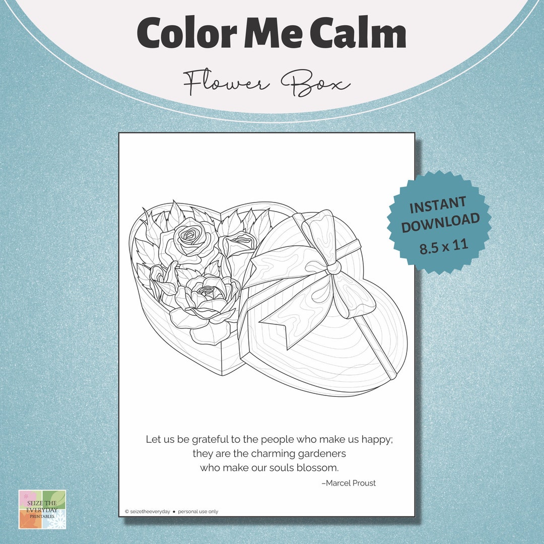 Box of Flowers Quote Coloring Page. Color Me Calm Series. Adult and ...