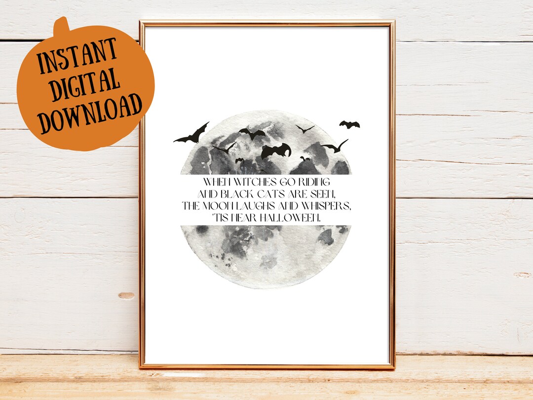 When Witches Go Riding Quote, Moon Print, Spooky Decor, Halloween ...