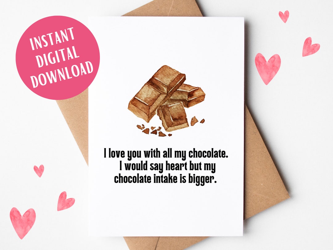 PRINTABLE Chocolate Valentine's Day Card, Funny Greeting Card ...