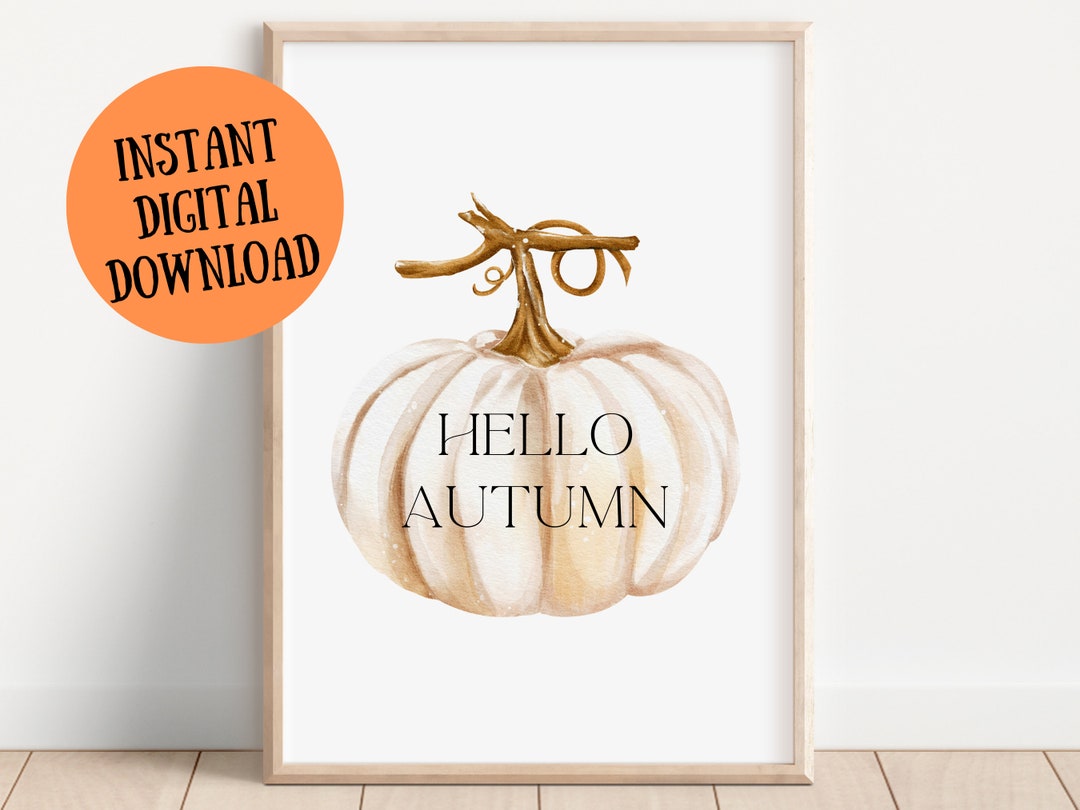 Printable Hello Autumn Pumpkin Wall Art Print, Neutral Autumn Decor ...