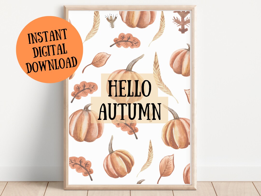 Printable Hello Autumn/hello Fall Print, Halloween Home Decor Prints ...