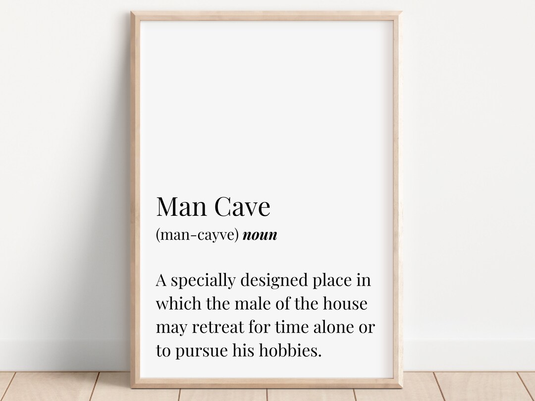 Man Cave Definition Print, Fathers Day, Man Cave Poster, Man Cave Sign ...