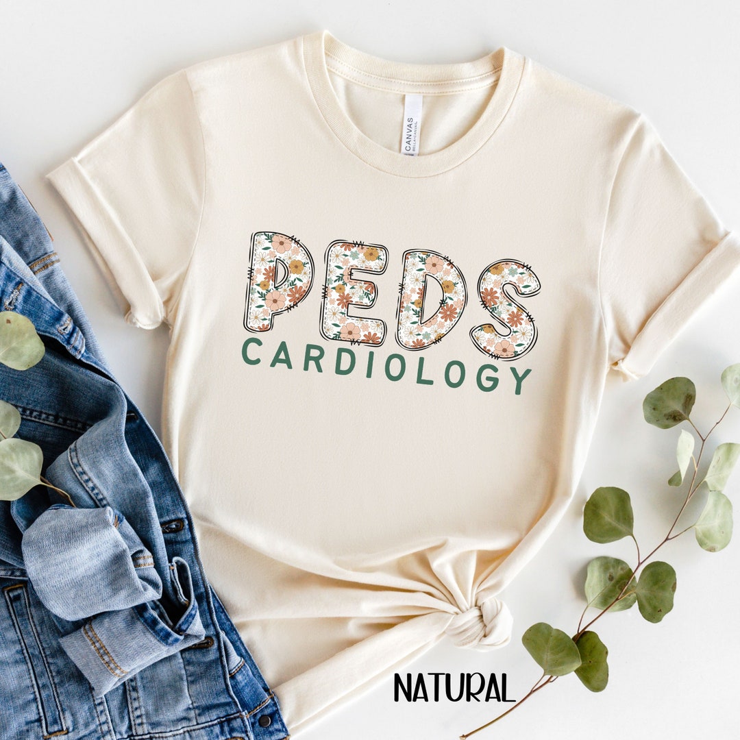 Pediatric Cardiology Shirt, Peds Cardiac Nurse/staff T-shirt, Cardiac ...