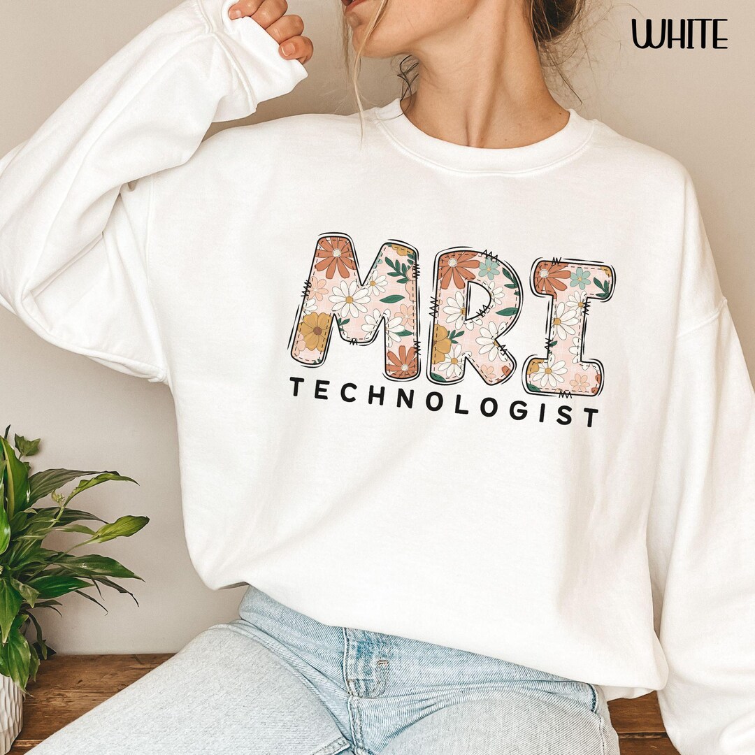 MRI Sweatshirt, Magnetic Resonance Imaging Floral Sweater, MRI Team ...