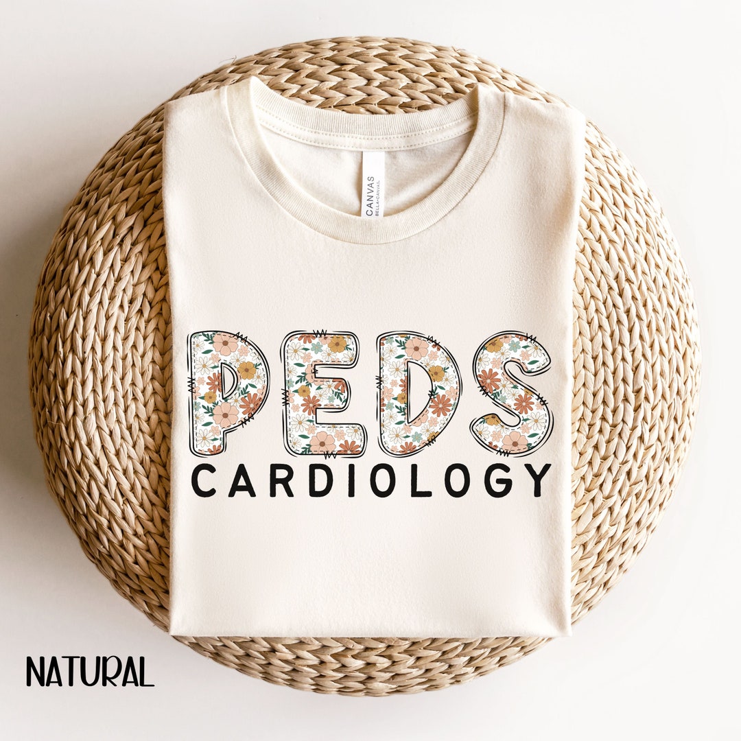 Pediatric Cardiology Shirt, Peds Cardiac Nurse/staff T-shirt, Cardiac ...