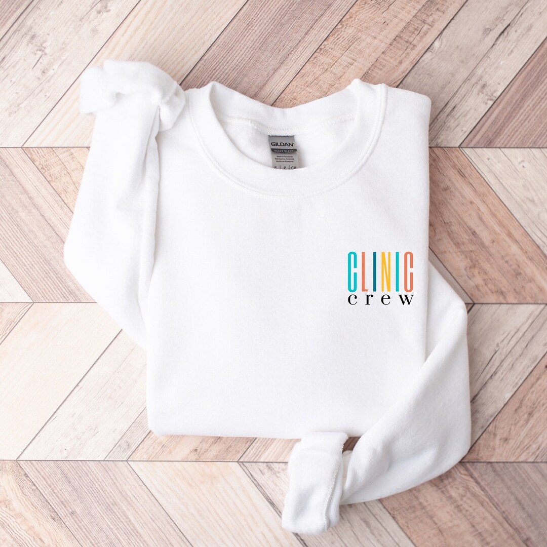Clinic Crew Sweatshirt, Gifts for Medical Clinic Staff, Appreciation ...