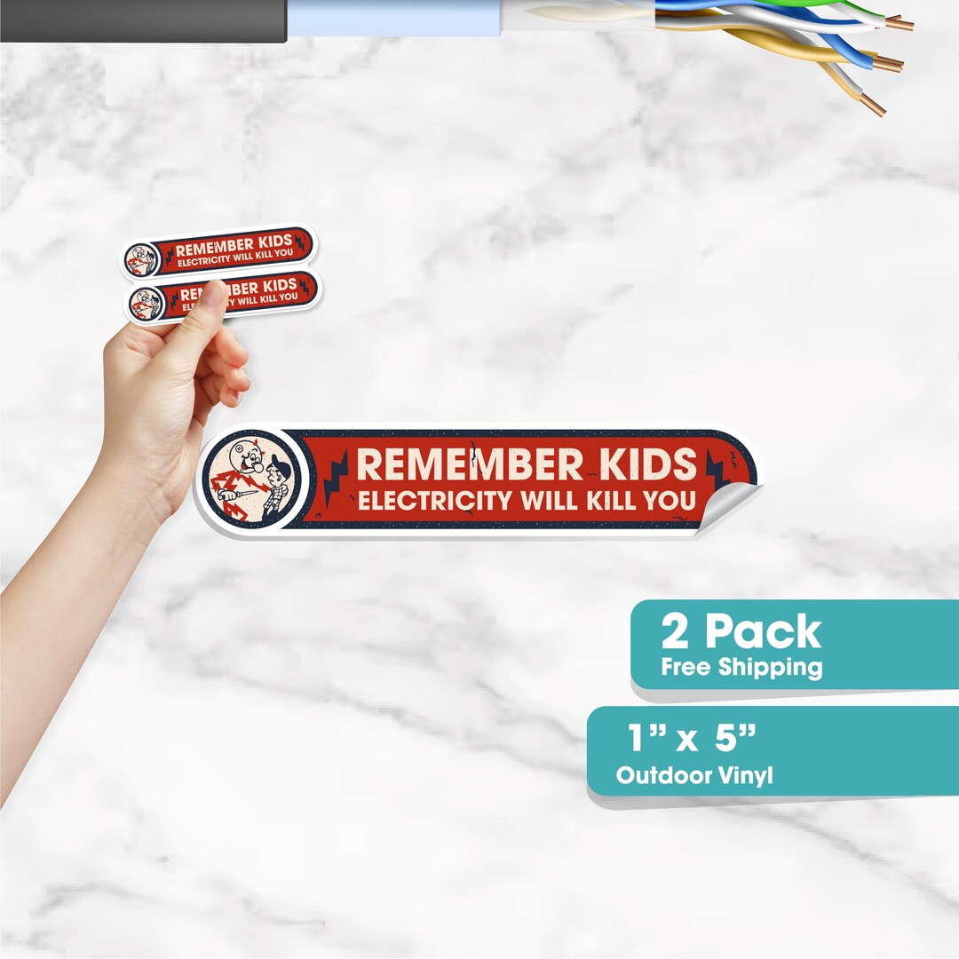 Remember Kids Electricity Will Kill You Sticker | Set of 2 Reddy ...