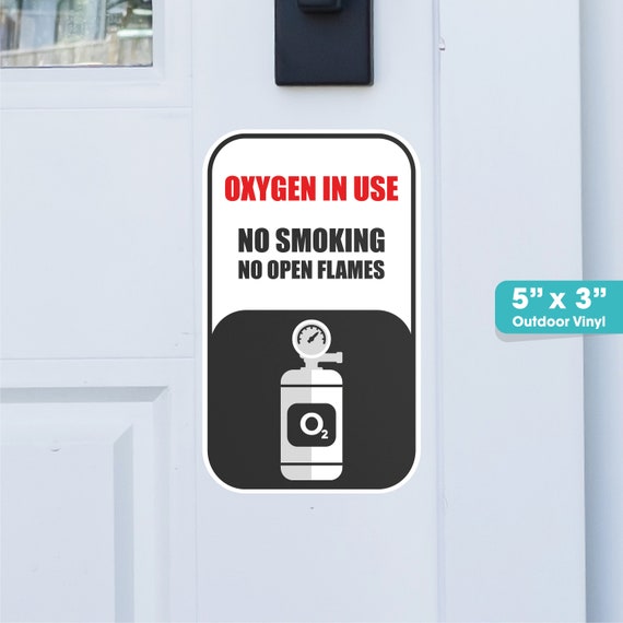 Oxygen in Use Sticker Sign No Smoking No Open Flames - Etsy