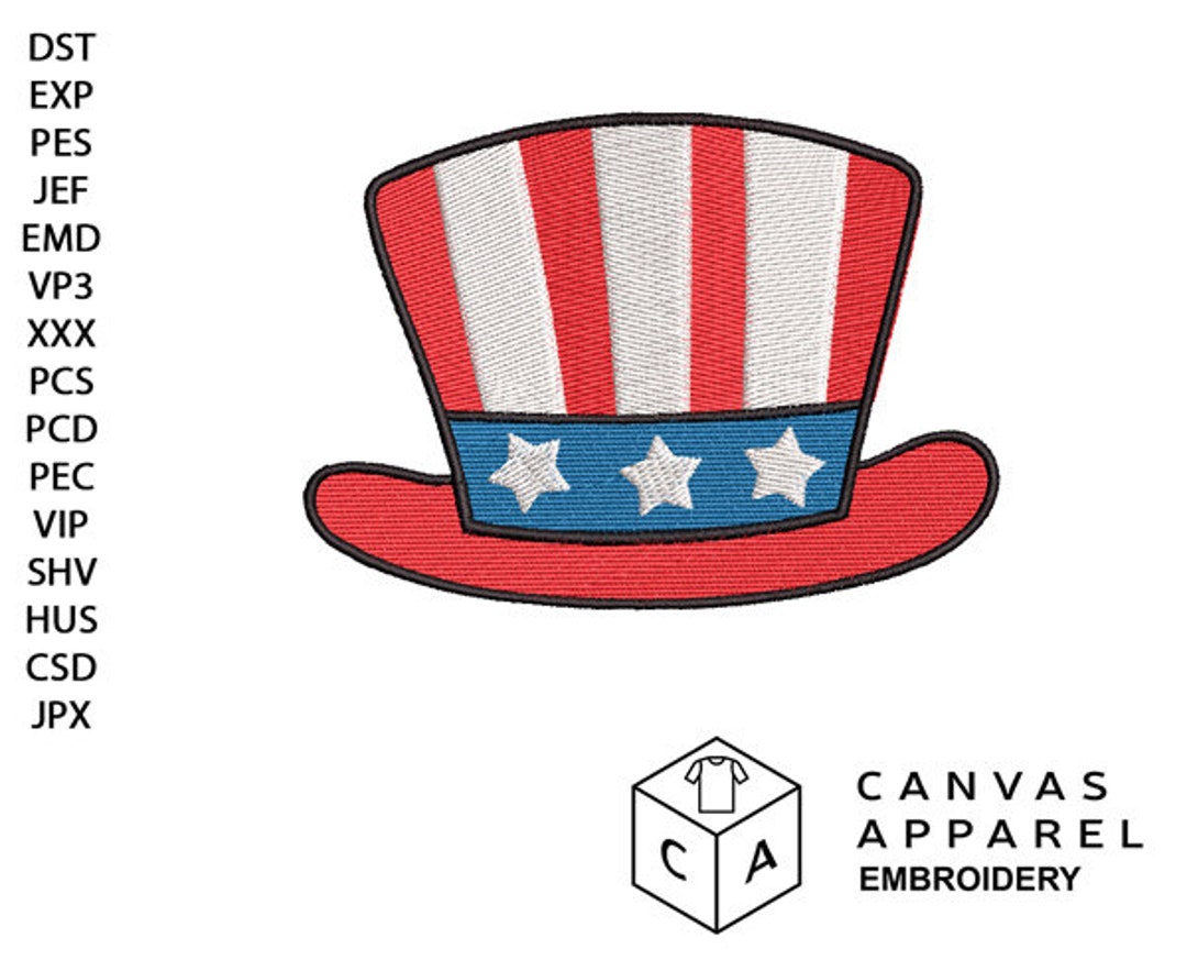 Patriotic 4th of July Uncle Sam Hat Embroidery Design Multiple Sizes ...