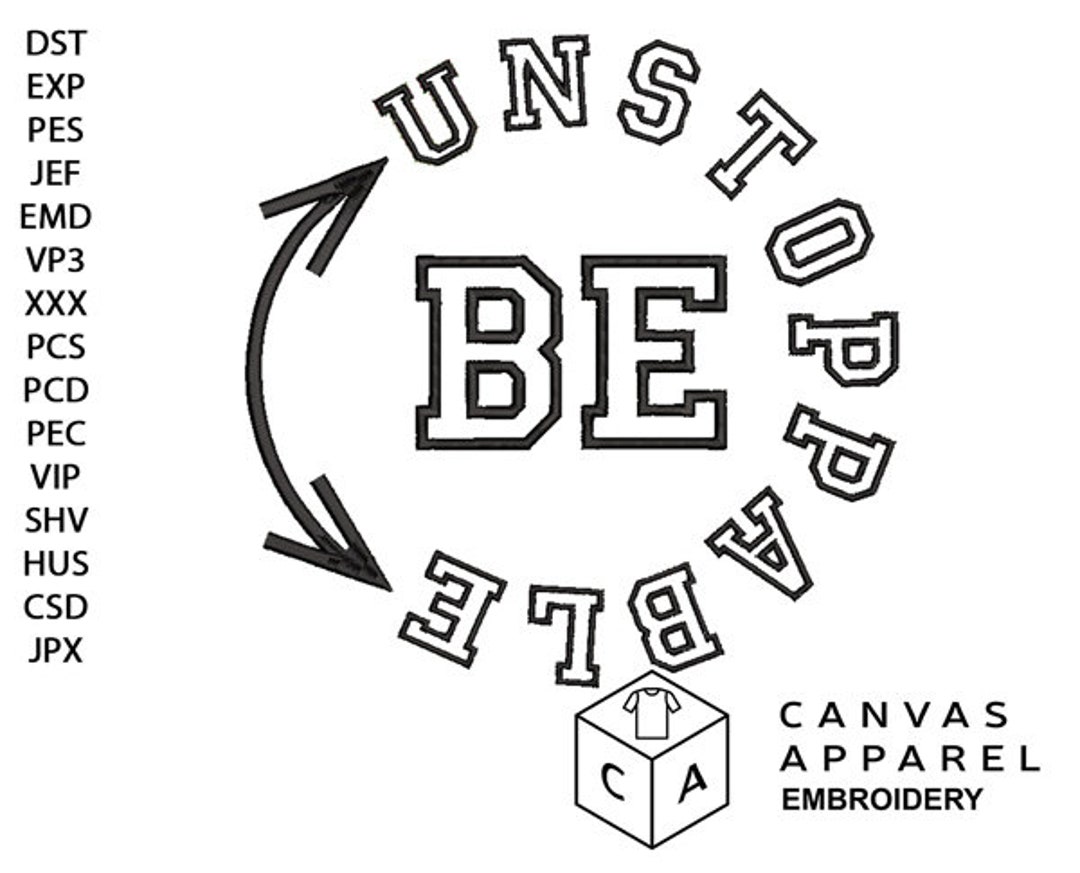 Be Unstoppable Embroidery Applique Design Motivational Quote, Circular ...