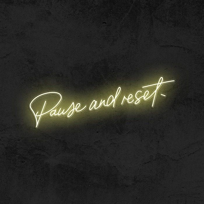 Pause and Reset Neon Sign Art Wall Art Wall Hanging Neon - Etsy