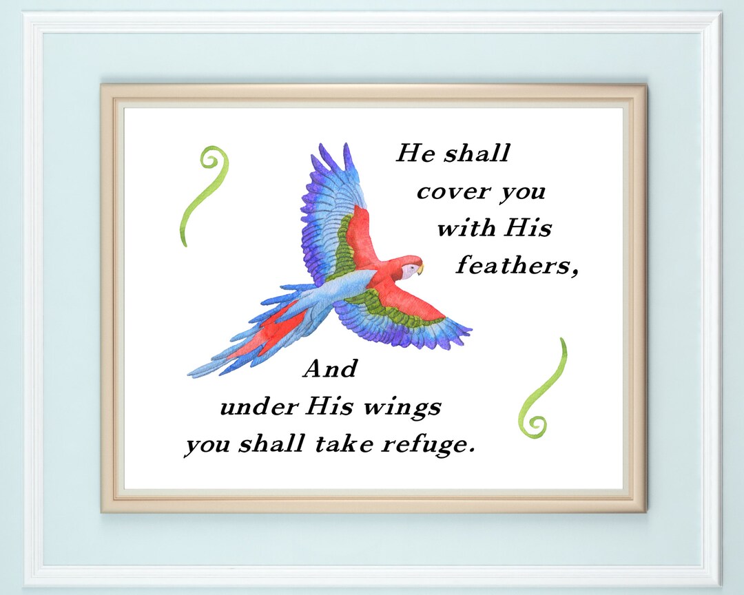 Under His Wings Parrot Watercolour Art Print, Psalm 91:4, Scripture Art ...