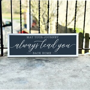May Your Journey Always Lead You Back Home Sign Wood Sign Home Decor ...
