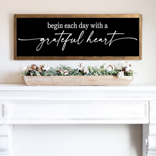 Begin Each Day With a Grateful Heart - Etsy