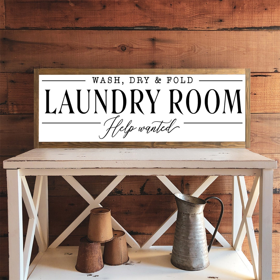 Laundry Room Sign, Laundry Room Wash Dry Fold Help Wanted, Laundry Room ...