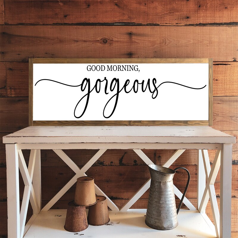 Good Morning Gorgeous Sign - Etsy