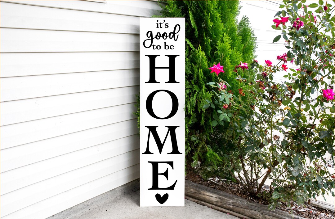 Welcome Sign, Porch Decor, It's Good to Be Home Sign, Outdoor Welcome ...