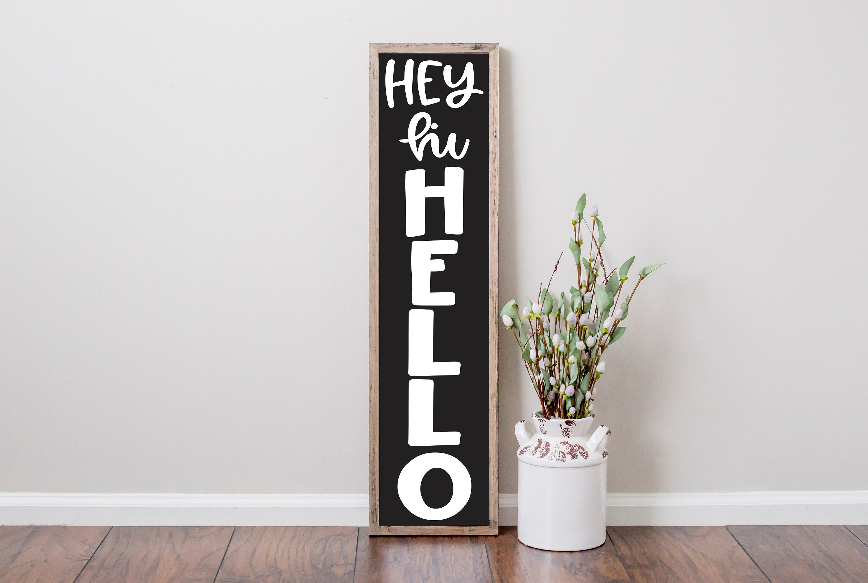 Welcome Sign for Front Porch Hey Hi Hello Welcome Sign - Etsy