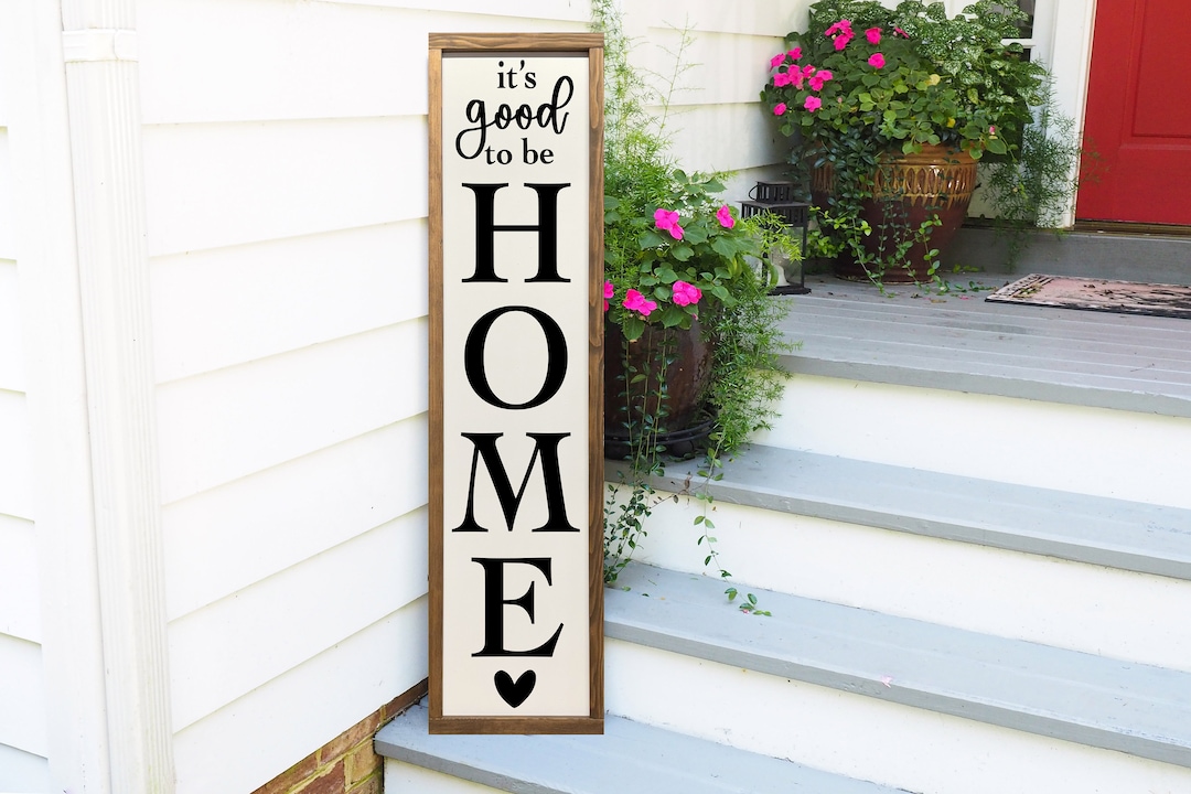 Welcome Sign, Porch Decor, It's Good to Be Home Sign, Outdoor Welcome ...