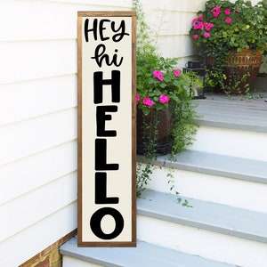 Welcome Sign for Front Porch, Hey Hi Hello Sign - Etsy