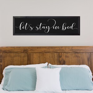 Let's Stay in Bed Sign, Bedroom Wall Decor, Above Bed Sign, Framed Wood ...