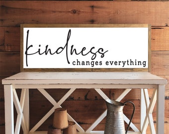 Kindness Changes Everything SVG Farmhouse Sign Kitchen Decor Be Kind ...