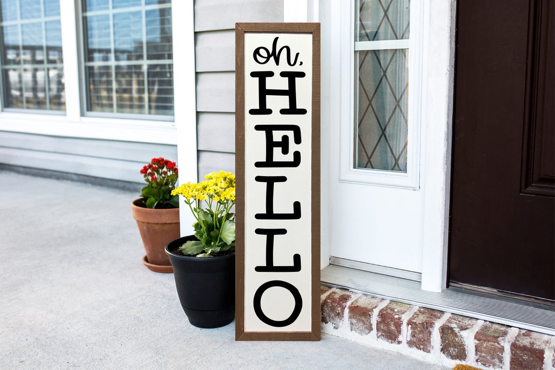 Oh Hello Welcome Sign, Vertical Welcome Sign, Front Porch Decor - Etsy