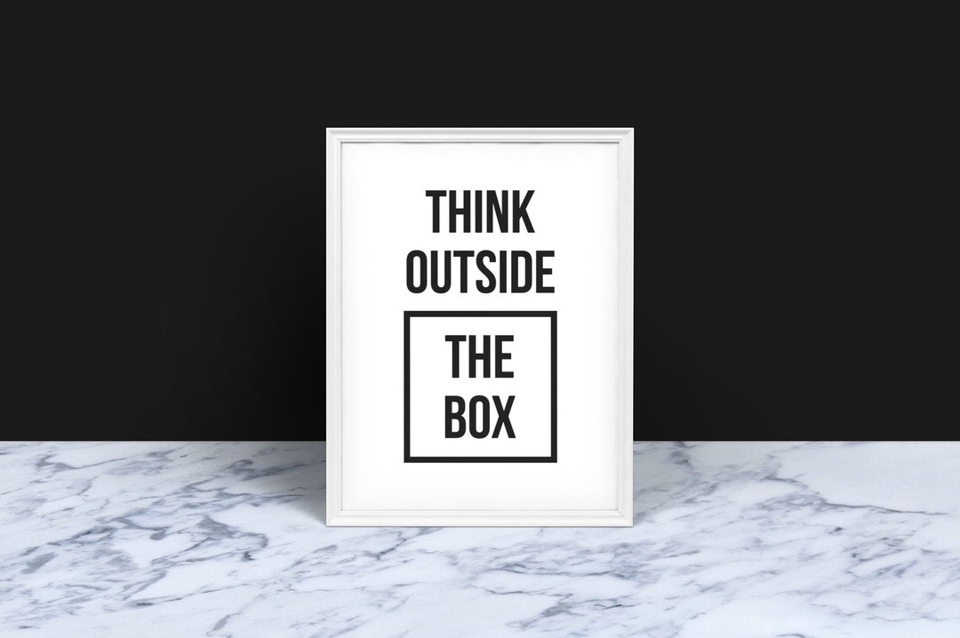 Think Outside the Box Printable Wall Art Digital Print - Etsy